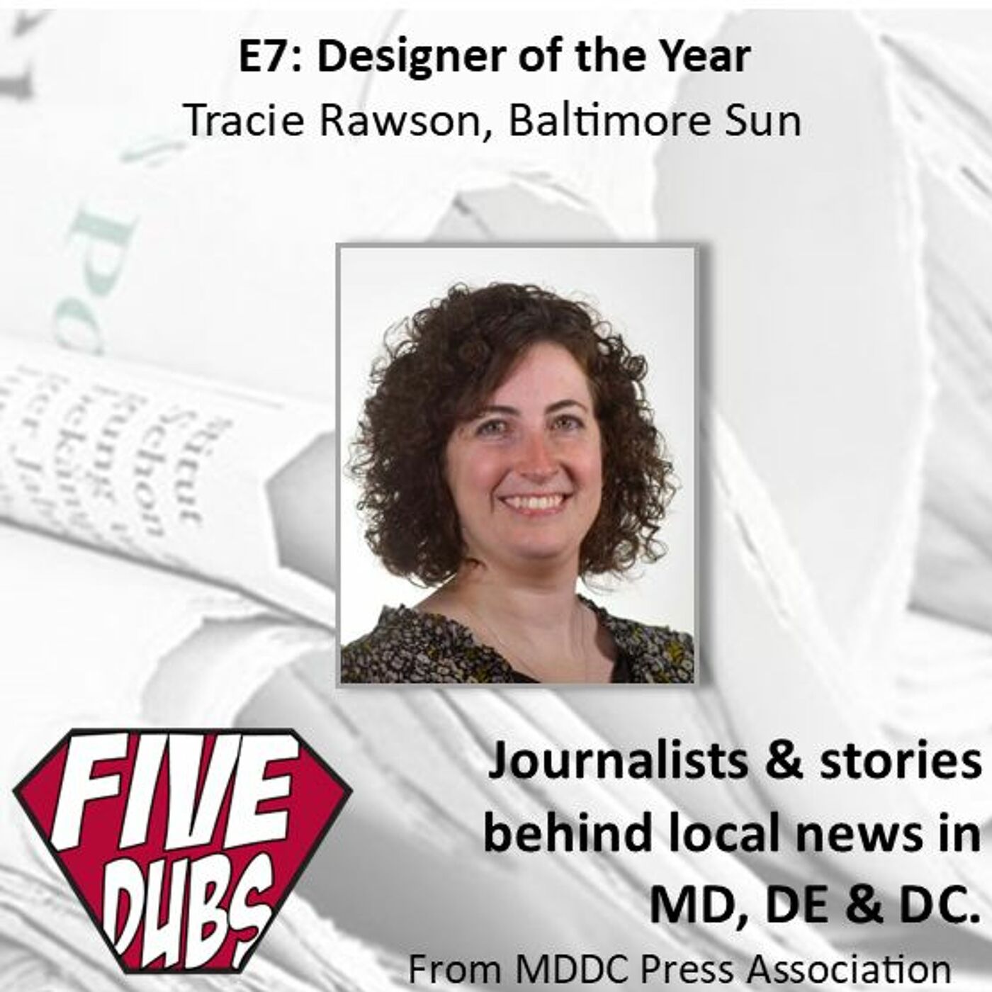 MDDC Designer of the Year: Tracie Rawson – Five Dubs Podcast